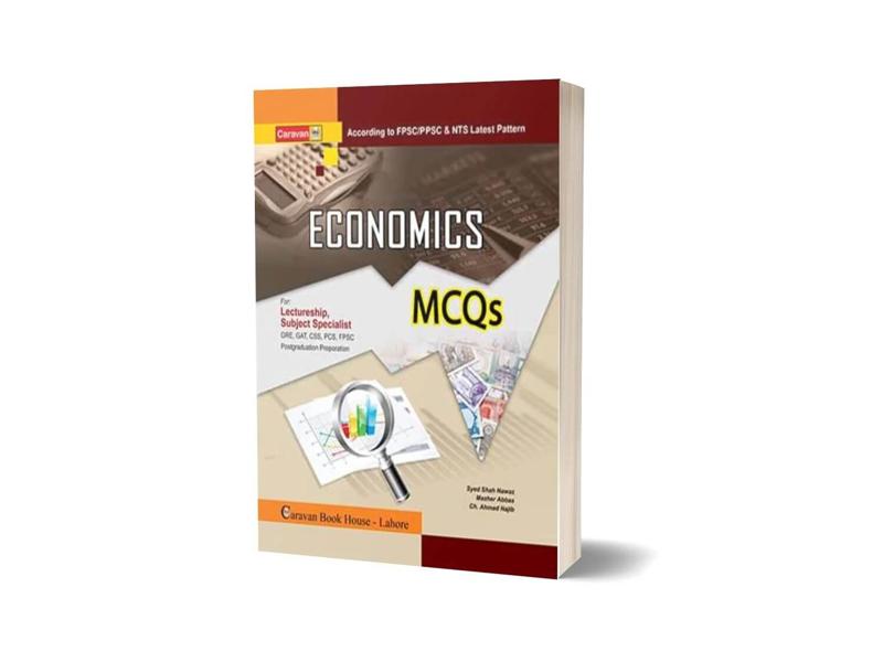 Lectureship & Subject Specialist Economics MCQs By Syed Shah Nawaz & Ch. Ahmad Najib