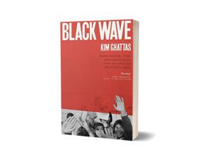 Black Wave: Saudi Arabia Iran and the Forty-Year Rivalry That Unraveled ...