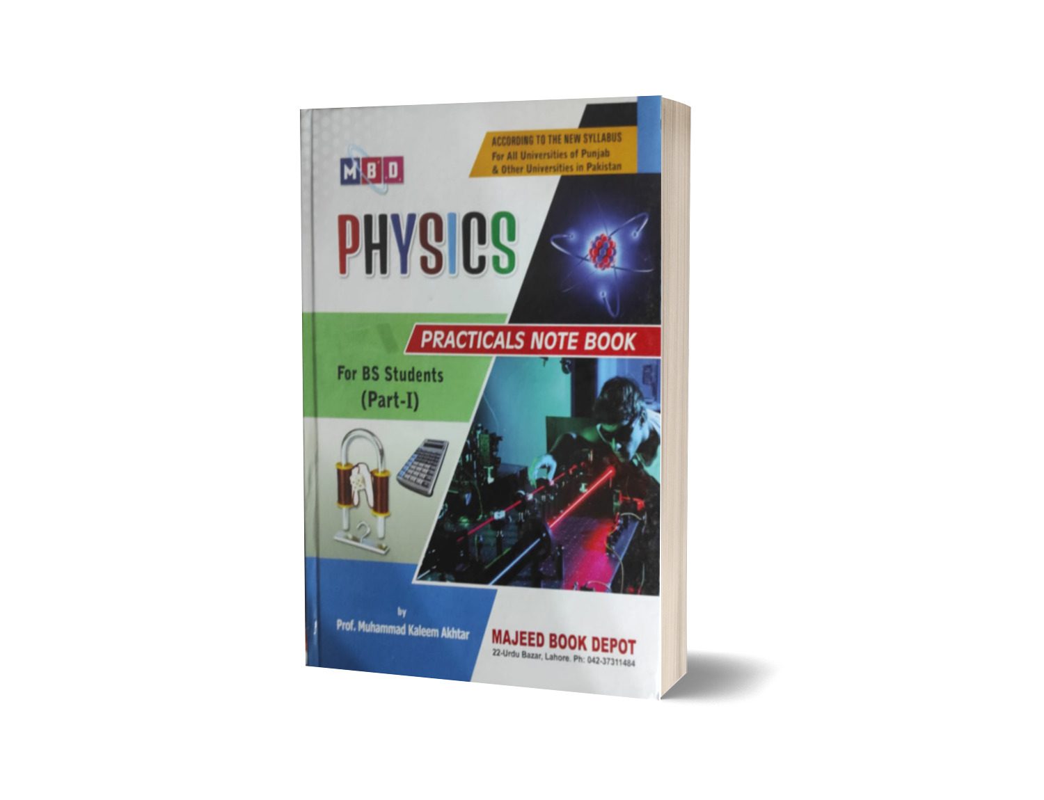 Physics Practicals Note Book For B.S Stident (Part I) By Prof.M. Kaleem ...