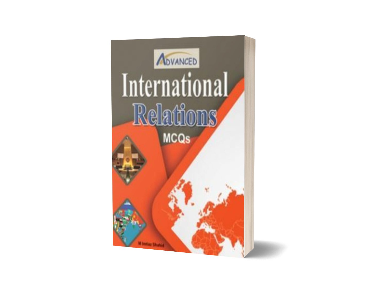 International Relations MCQs For CSS. PMS By M Imtiaz Shahid - Advance ...