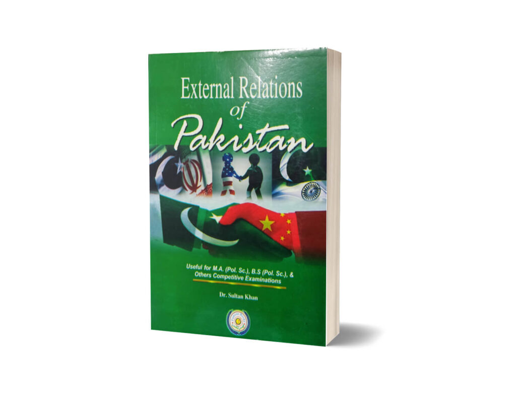 External Relations of Pakistan By Dr. Sultan Khan - Online Book Shop.Pk ...