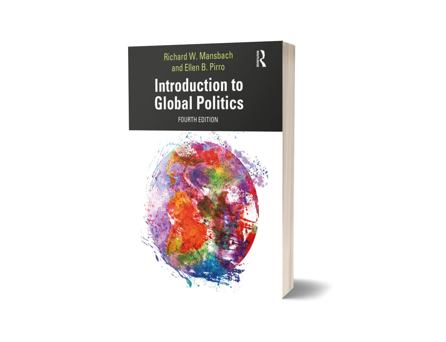 Introduction to Global Politics Black Edition By Richard & Ellen Pirro ...